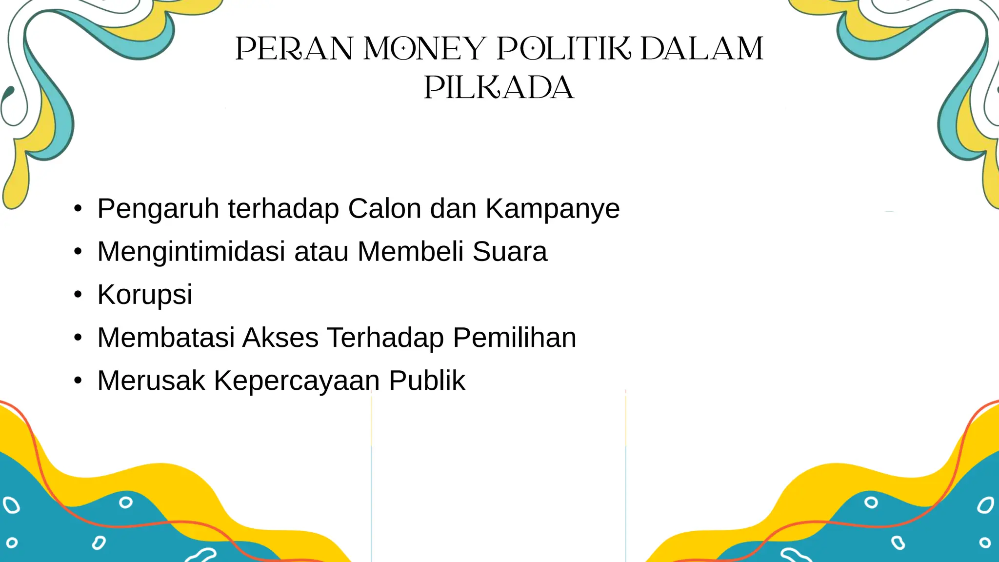PPT MONEY POLITIK DALAM KONTEKS PILKADA.pptx
