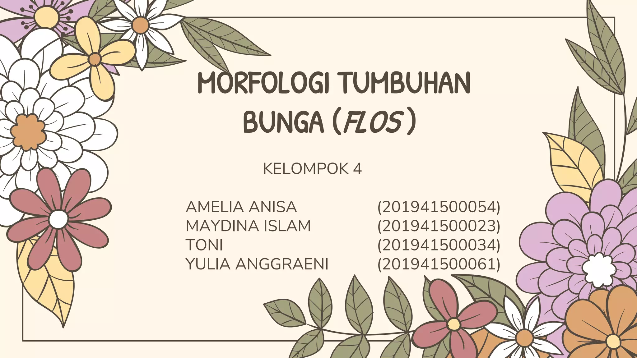 PPT MORFOLOGI BUNGA KELOMPOK 4.pptx
