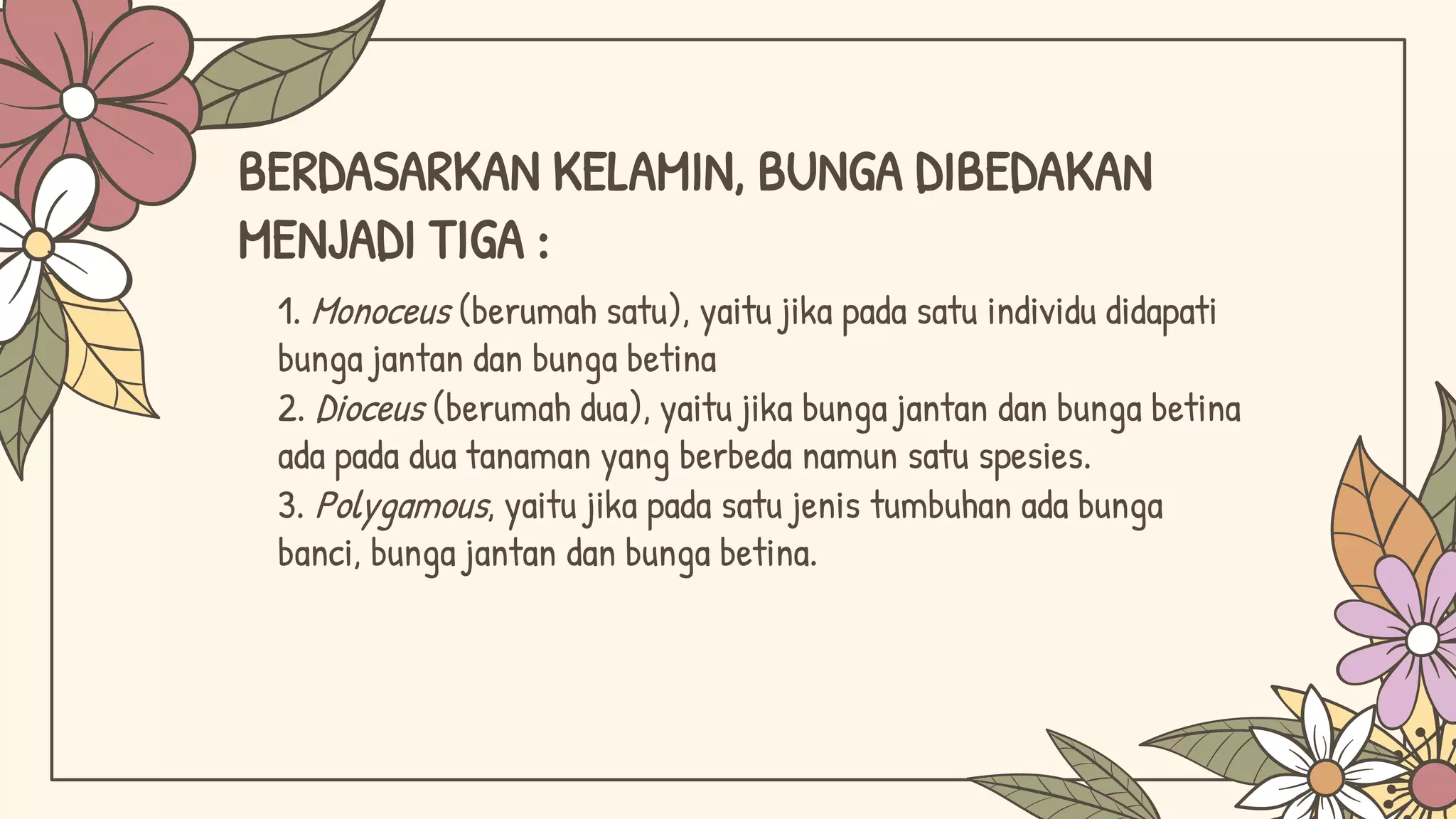 PPT MORFOLOGI BUNGA KELOMPOK 4.pptx