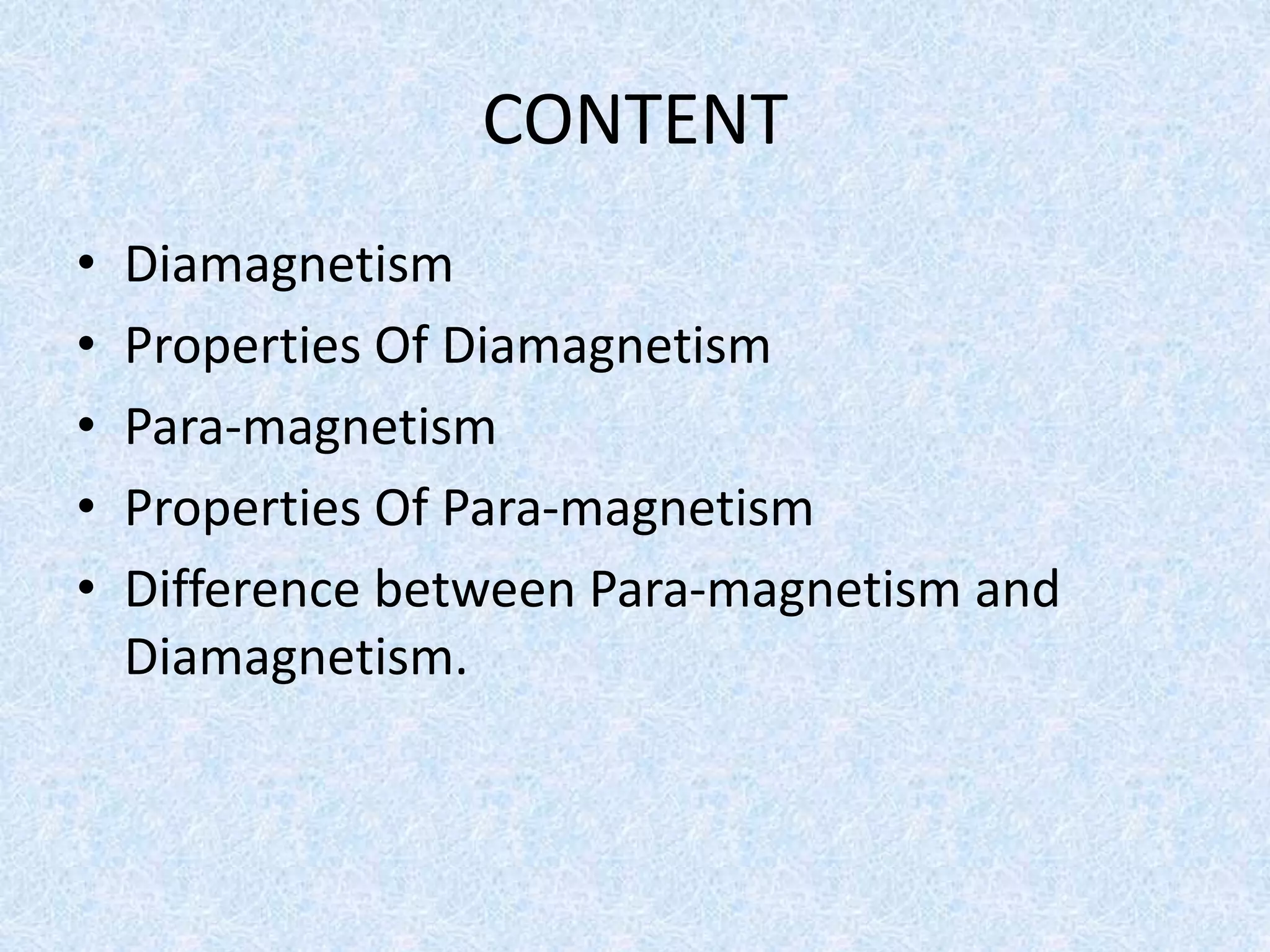 para magnetism And Di magnetism | PPTX