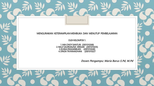 ppt menguraikan menutup dan membuka materi pembelajaran | PPTX