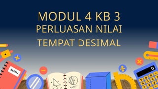 ppt MODUL 4 Bilangan rasional dan desimal | PPT