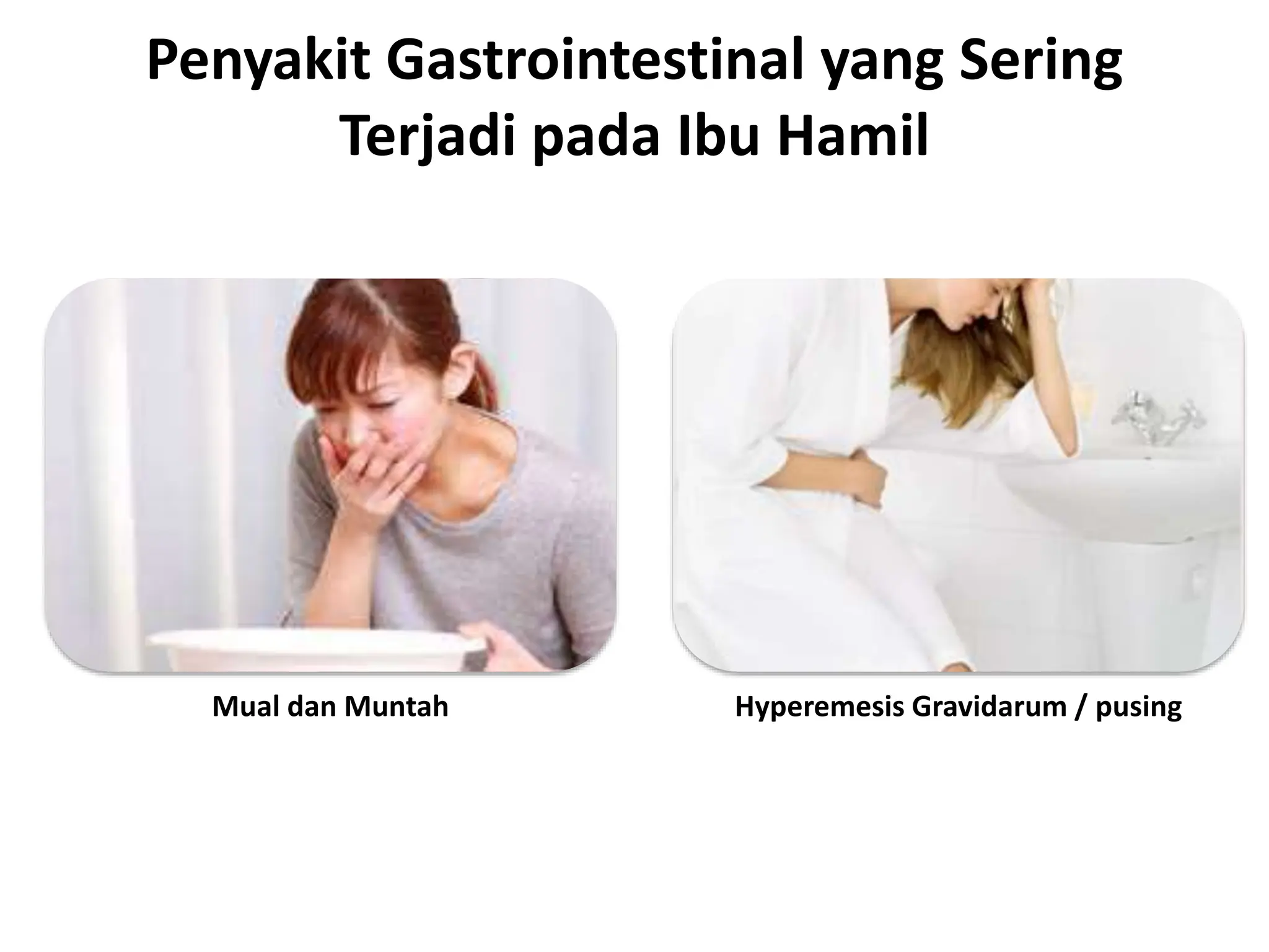 PPT MUAL MUNTAH PADA MASA KEHAMILAN.pptx