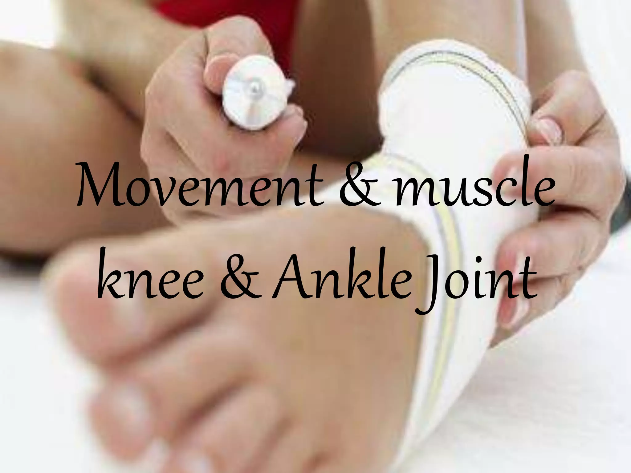fundamental movement of joint - Kinesiology | PPTX