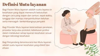 PPT MUTU PELAYANAN PADA BIDANG KEBIDANAN | PPTX