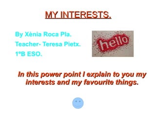 Ppt my interests pdf | PPT