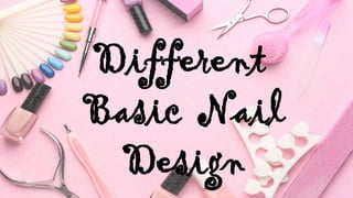 PPT NAIL.pptx nails demo powerpoint...... | PPTX