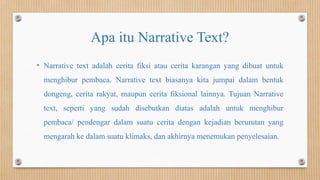 Penjelasan Tentang Narrawtive Text Beserta contohnya.pptx