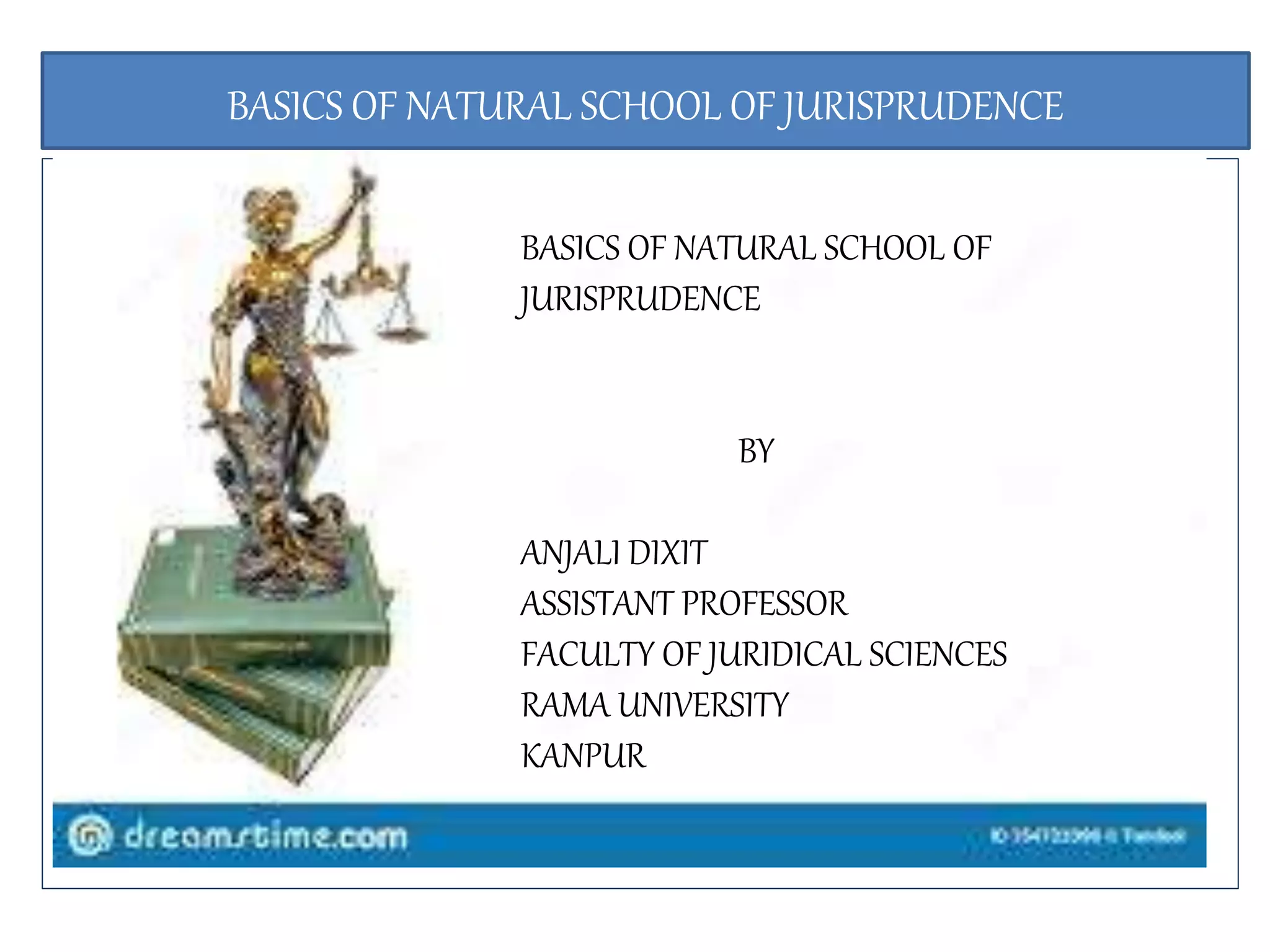 Basics of Natural school of Jurisprudence | PPTX