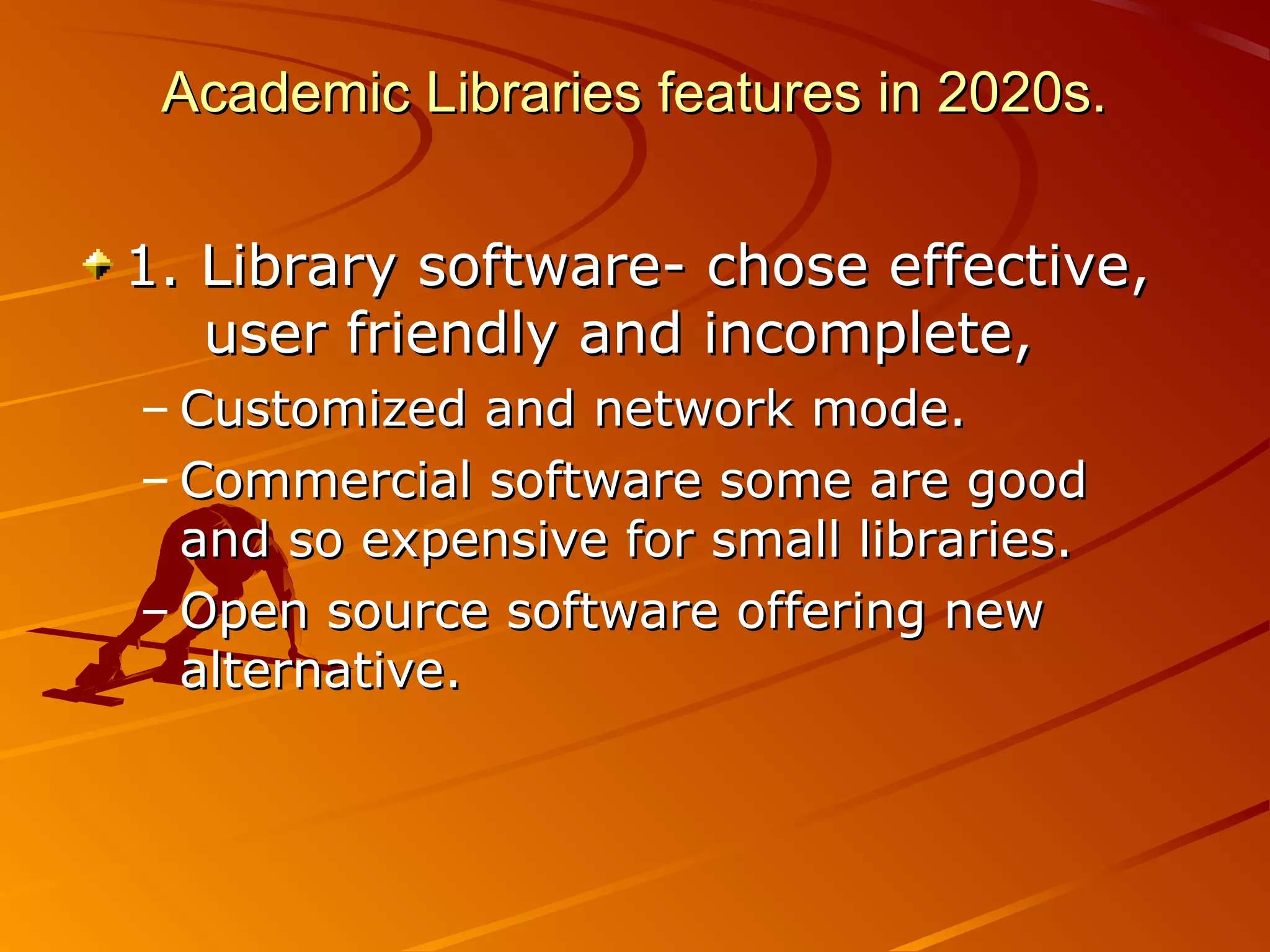 ACADEMIC LIBRARIES, GATEWAYS TO KNOWLEDGE IN 2020 | PPT