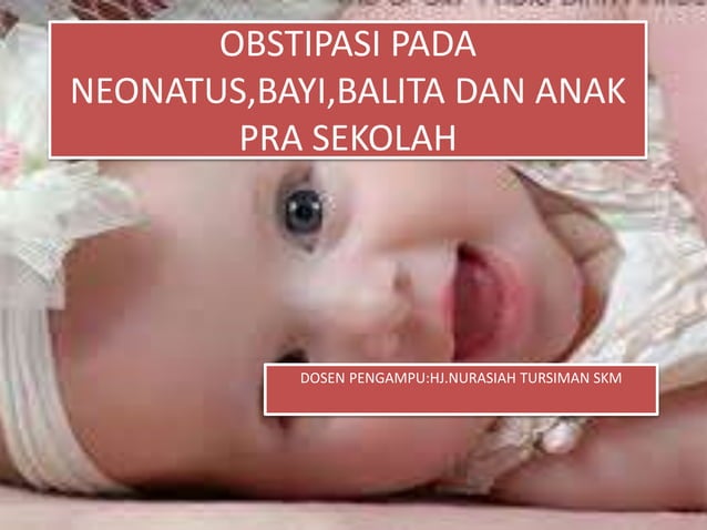 Ppt neontus tentang obstipasi | PPTX