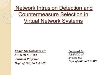 Network Intrusion Detection and Countermeasure Selection | PPTX