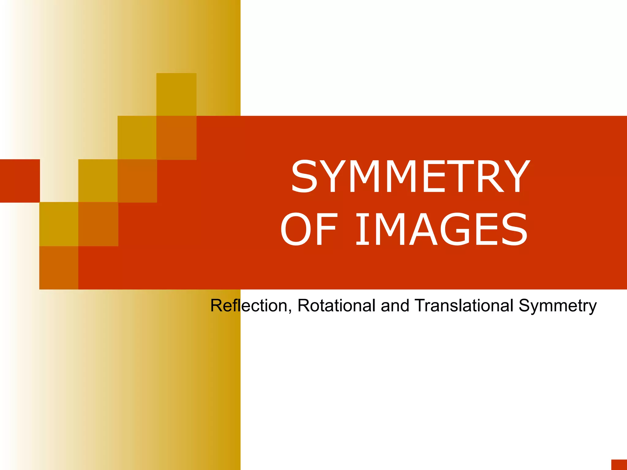 Symmetry | PPT | Physics | Science