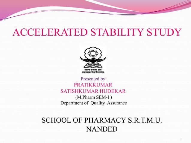 ACCELERATED STABILITY STUDY | PPTX | Pharmaceutical Industry | Industries