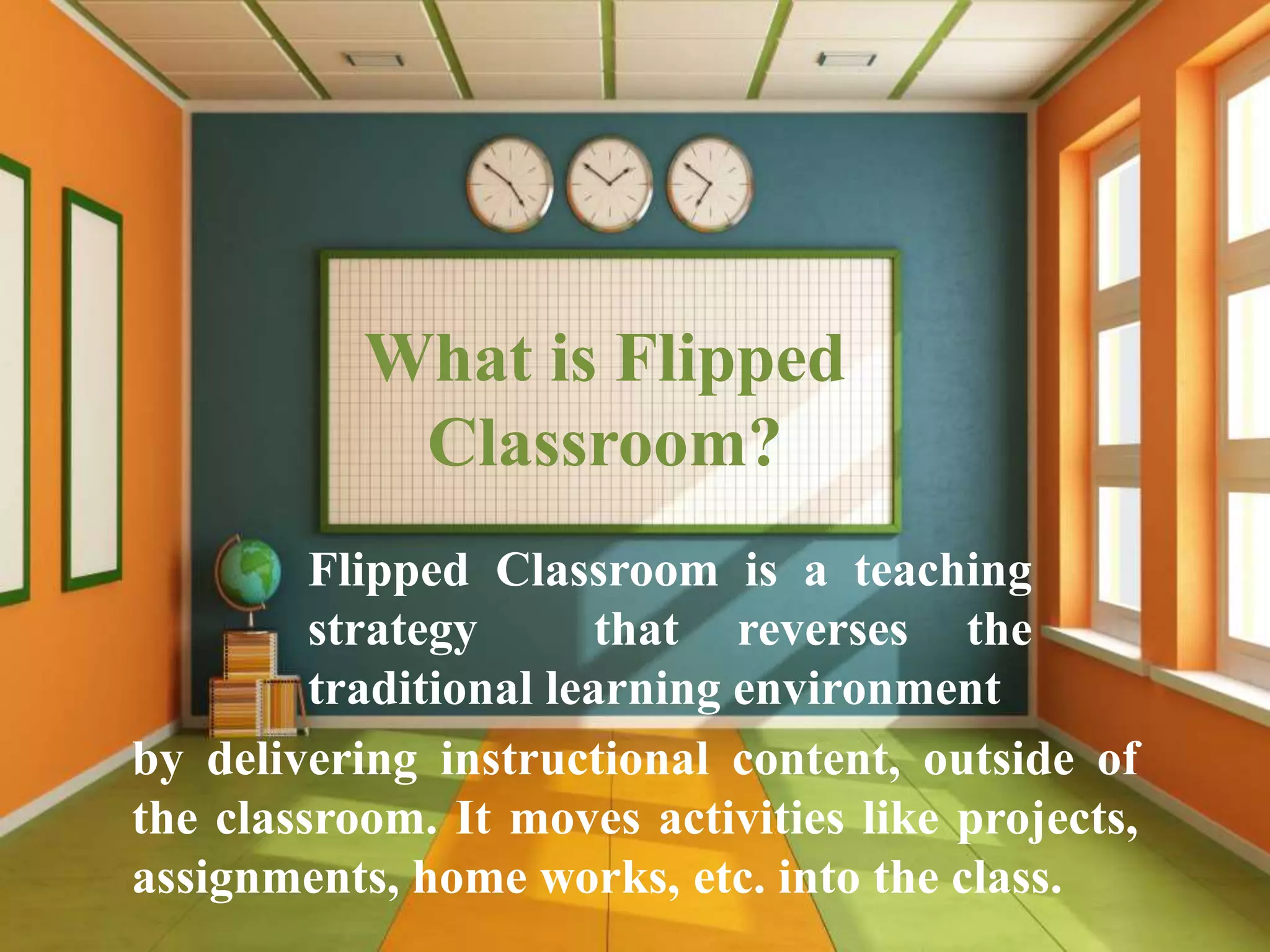 FLIPPED CLASSROOM,ppt | PPTX