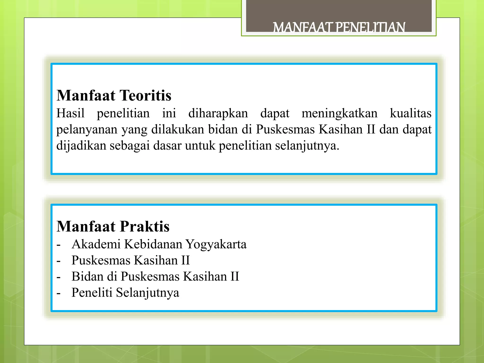 Presentasi Hasil Penelitian (Karya Tulis IlmiaH) | PPTX