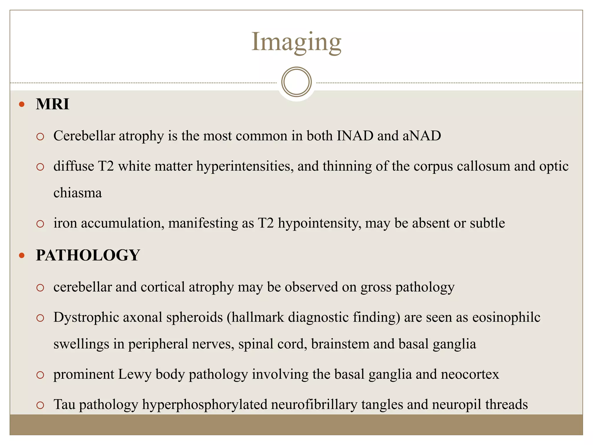 neurodegeneration due to braiin iron accumulation | PPTX