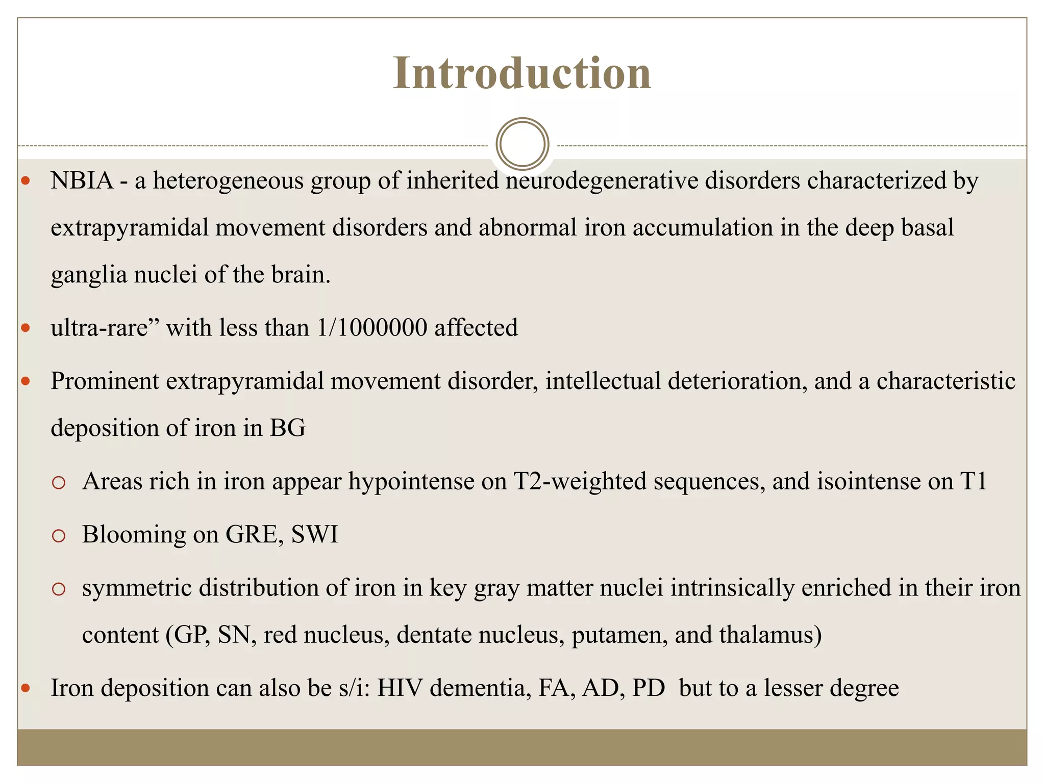 neurodegeneration due to braiin iron accumulation | PPTX