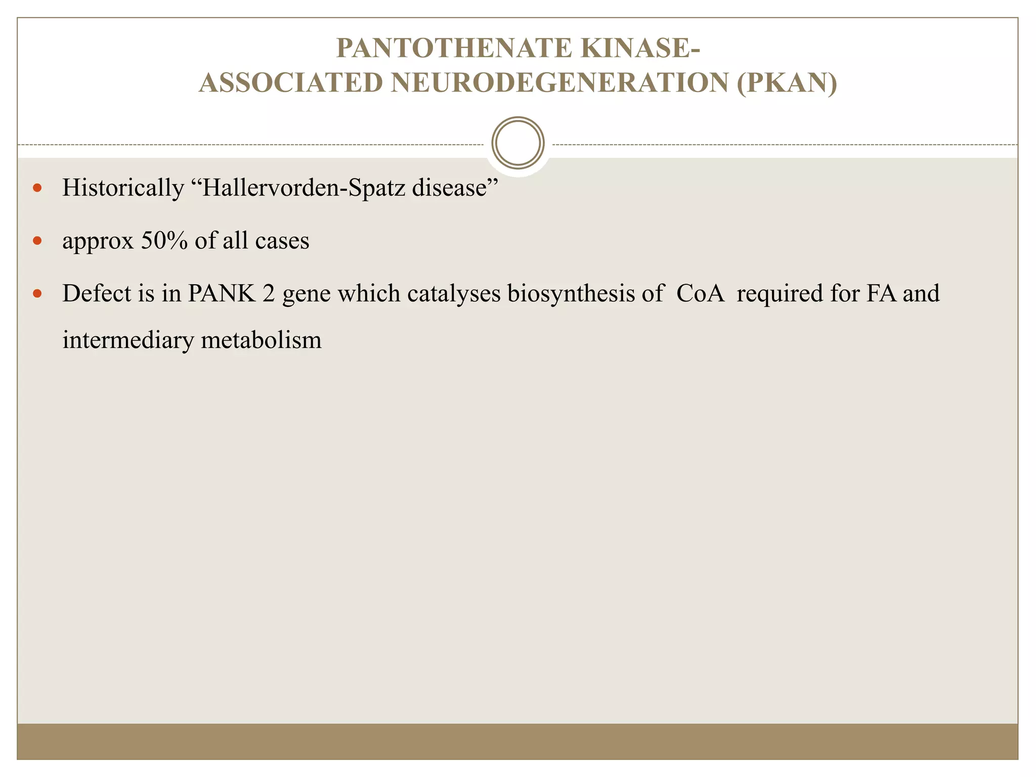 neurodegeneration due to braiin iron accumulation | PPTX