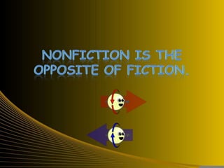 Ppt nonfiction | PPTX | Books and Literature