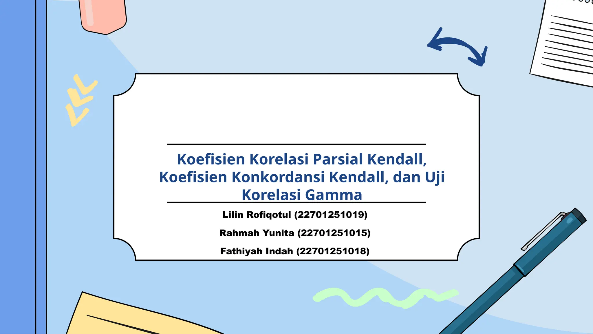 PPT non para kel 8 Uji Korelasi Gamma.pptx