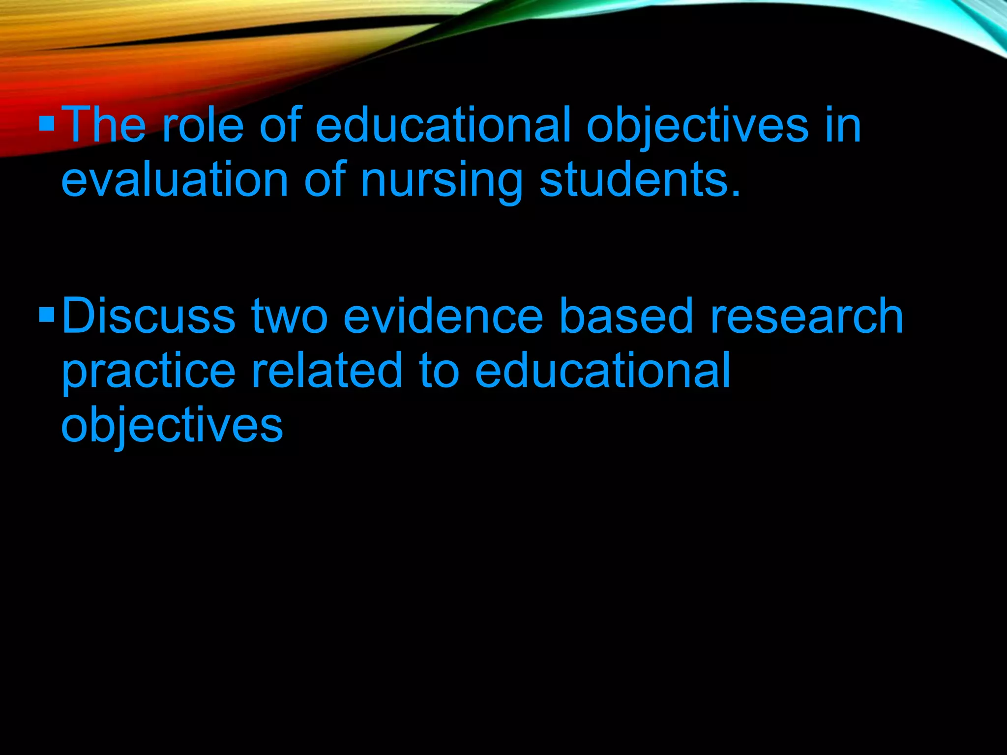 Ppt nsg educational objectives | PPTX