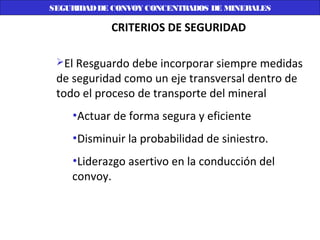 Seguridad de convoy/ Concentrados de minerales Operaciones mineras | PPT