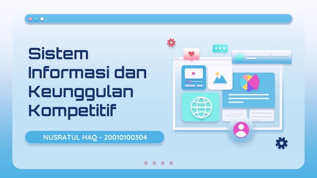 PPT - Sistem Informasi Untuk Keunggulan Kompetitif.pptx