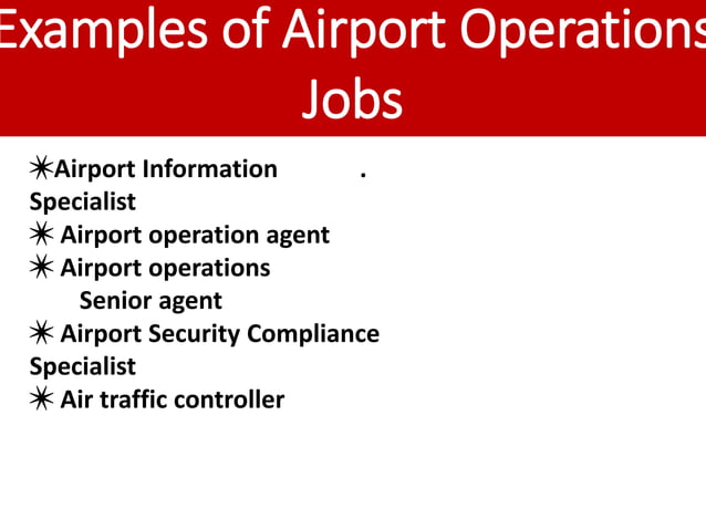 AIRPORT OPERATIONS AND AIRPORT FUNCTIONS | PPTX | Air Travel | Travel Type