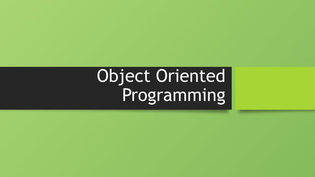 PPT_Object Oriented Programming (2).pptx