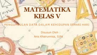 PPT Observasi PMM Matematika Kelas 5.pptx