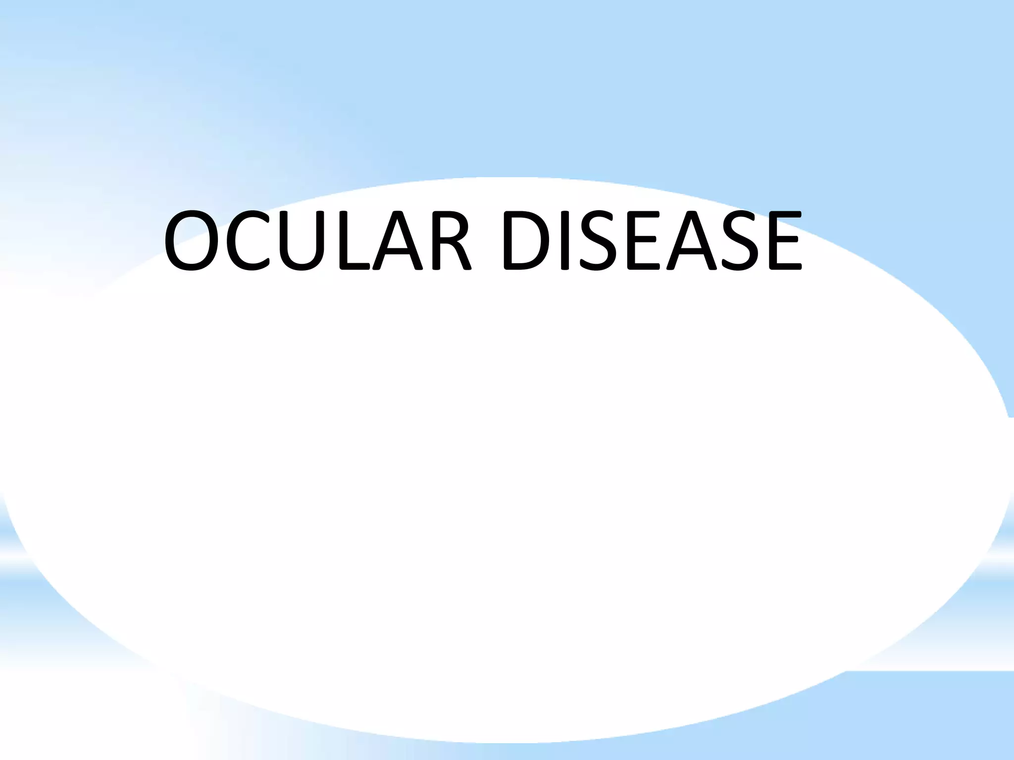 PPT OCULAR DISEASES 407 (1) (1).pptx