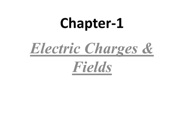 Ppt of 12 physics chapter 1 | PPTX