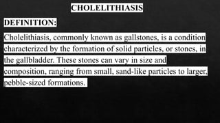 seminar on cholelithiasis BY SANJANA AAGATE | PPTX