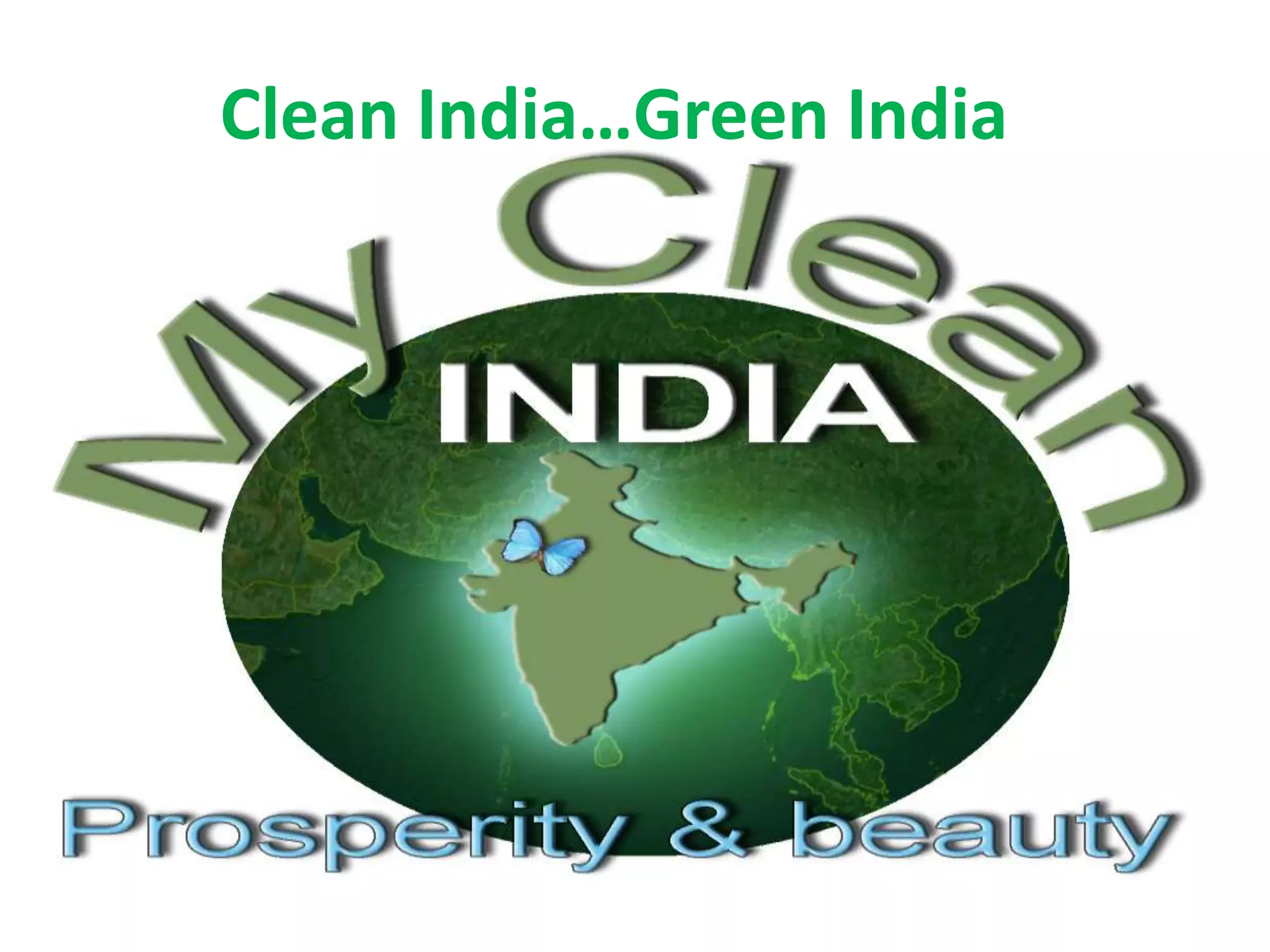 Ppt of clean india | PPTX