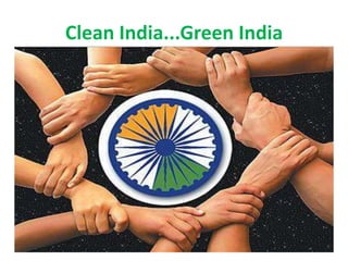 Ppt of clean india | PPTX
