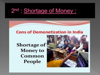 Drawback effects of Demonetization | PPT