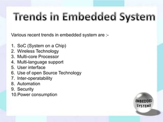 Trends in Embedded system Design | PPTX
