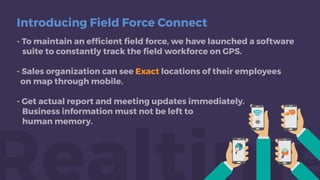Field Sales App | Employee Tracking App | Field Force Connect | PPT