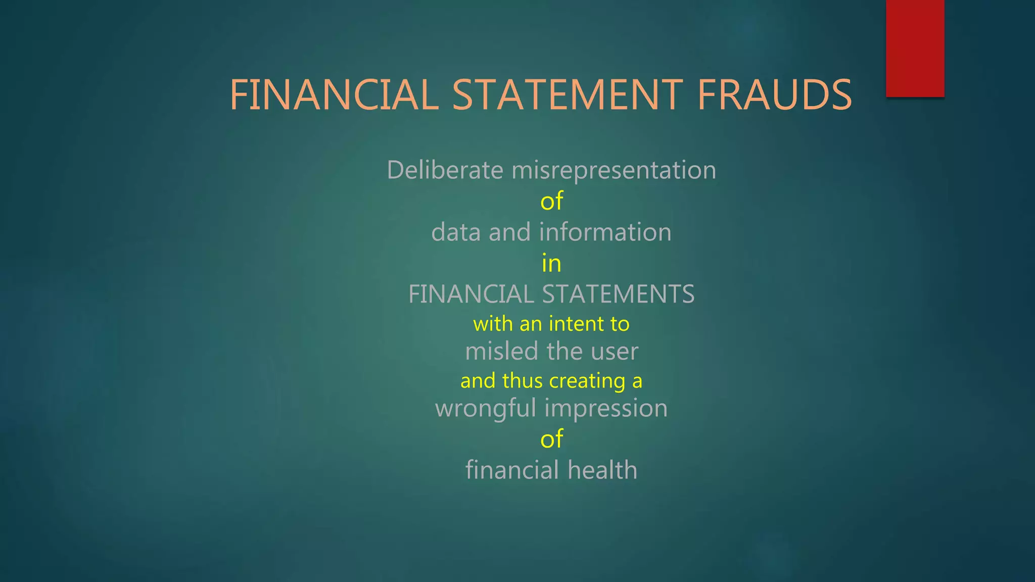FINANCIAL STATEMENT FRAUDS | PPTX