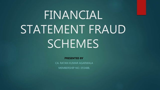 FINANCIAL STATEMENT FRAUDS | PPT
