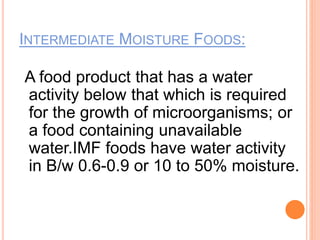 intermediate moisture food | PPTX