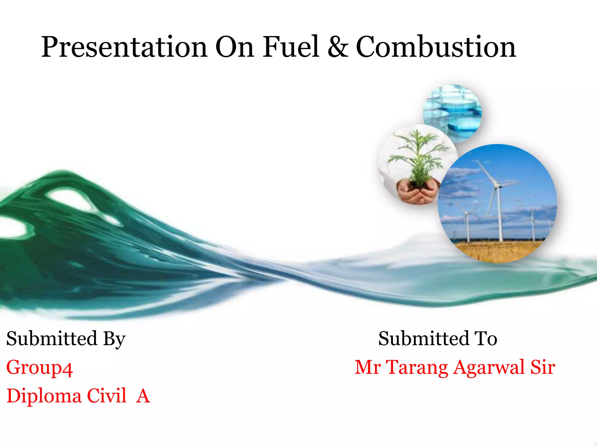 ppt of fuel and combustion | PPTX