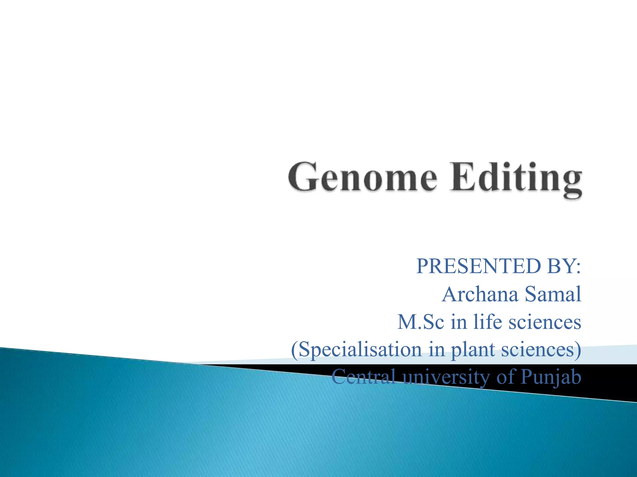 Ppt of genome editing | PPTX