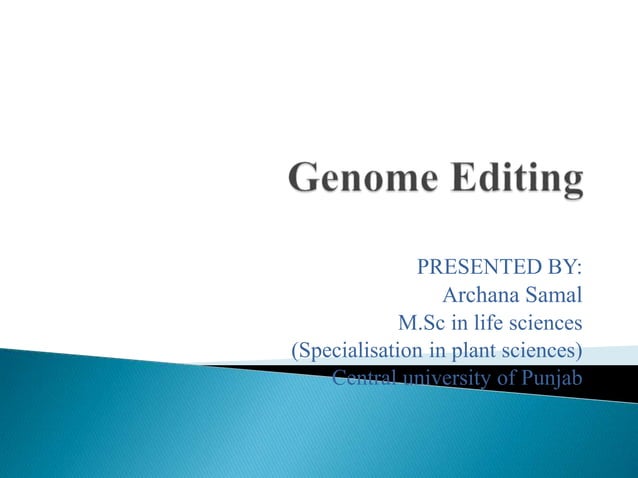 Ppt of genome editing | PPTX