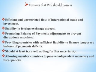 International Monetary System ppt by imtiaz Ali | PPTX