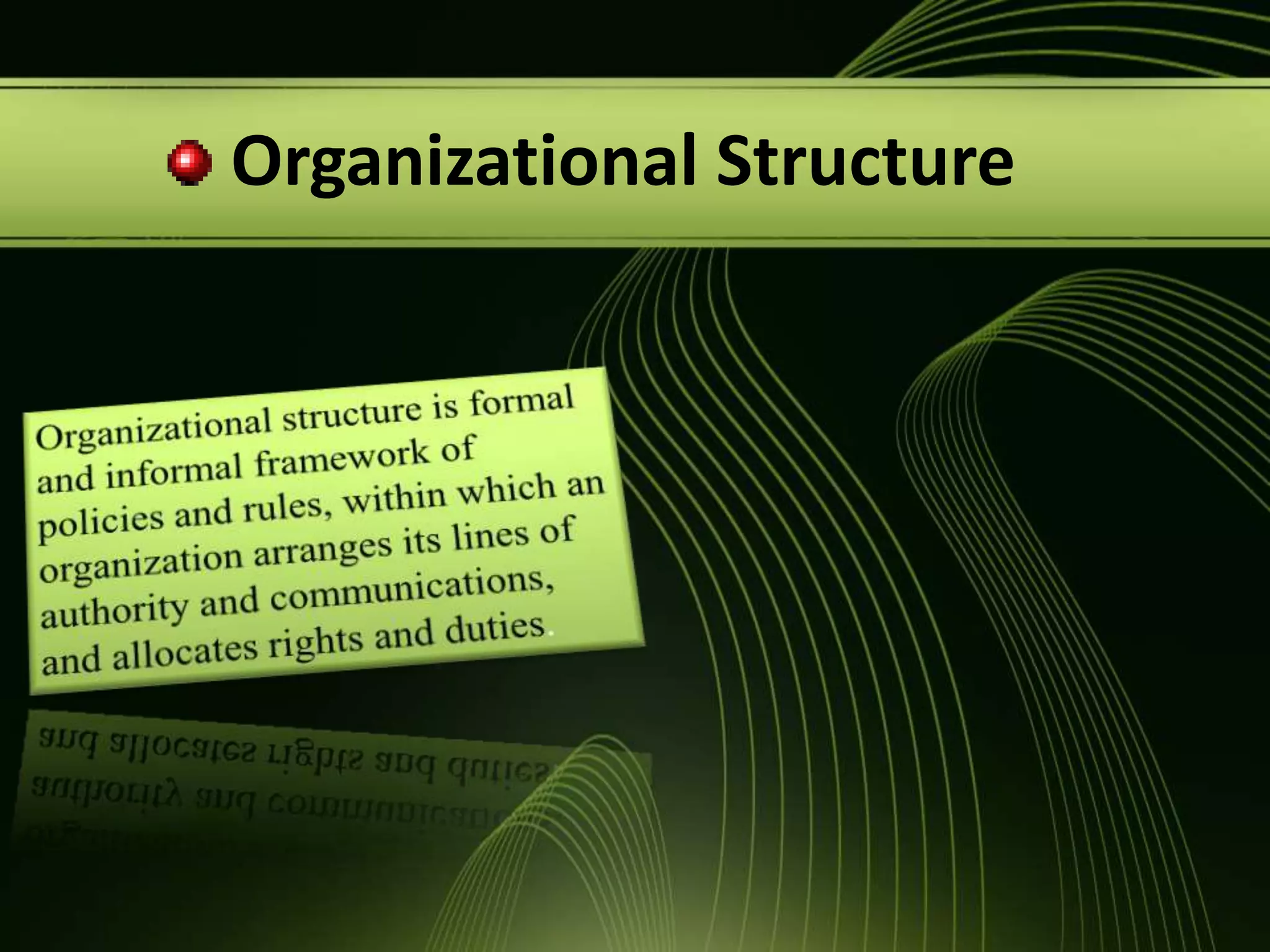 Organization Structure and Design | PPT