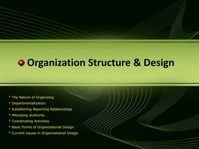 Organization Structure and Design | PPT