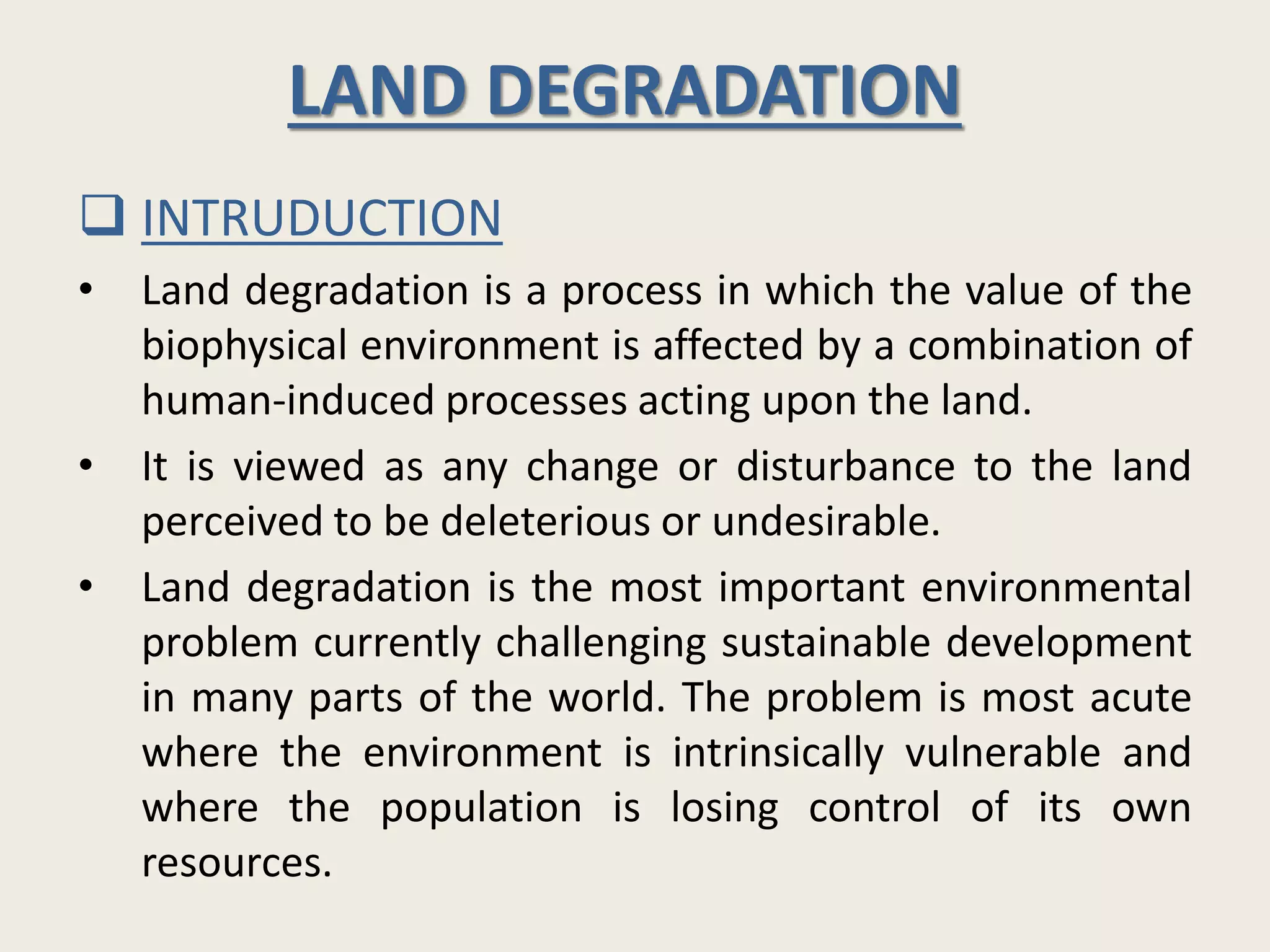 Land Degradation: Causes and Introduction | PPT