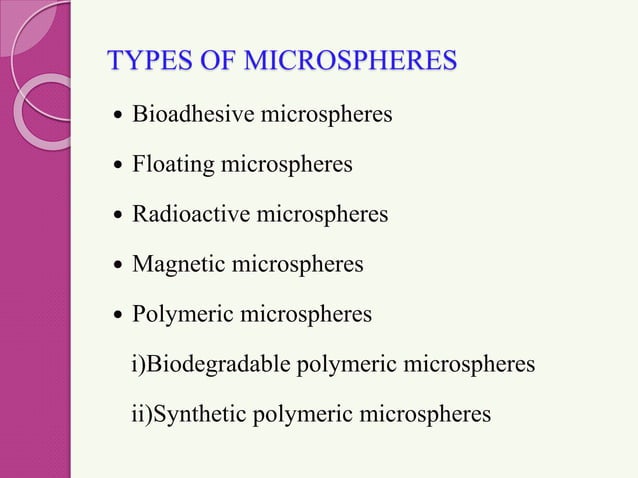 microspheres types , preparation and evaluation | PPTX | Chemistry ...